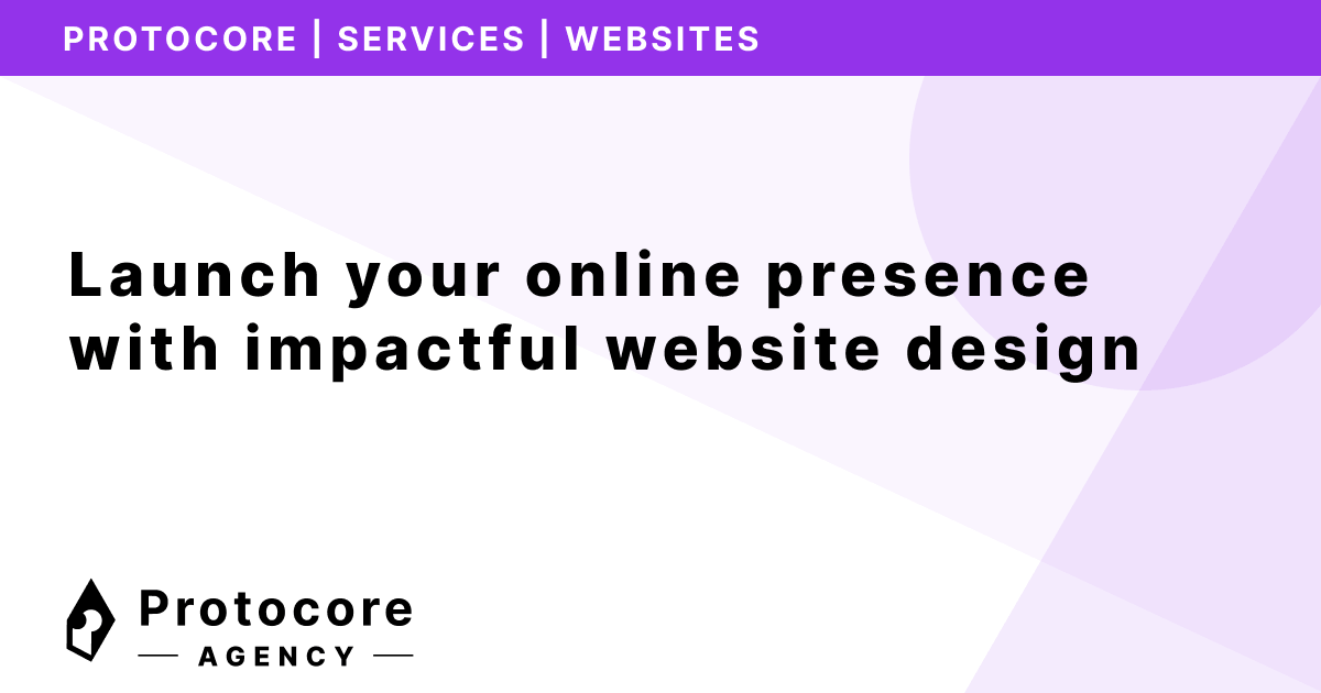 Protocore - Website Services - Creating Showcase Websites and Lead ...